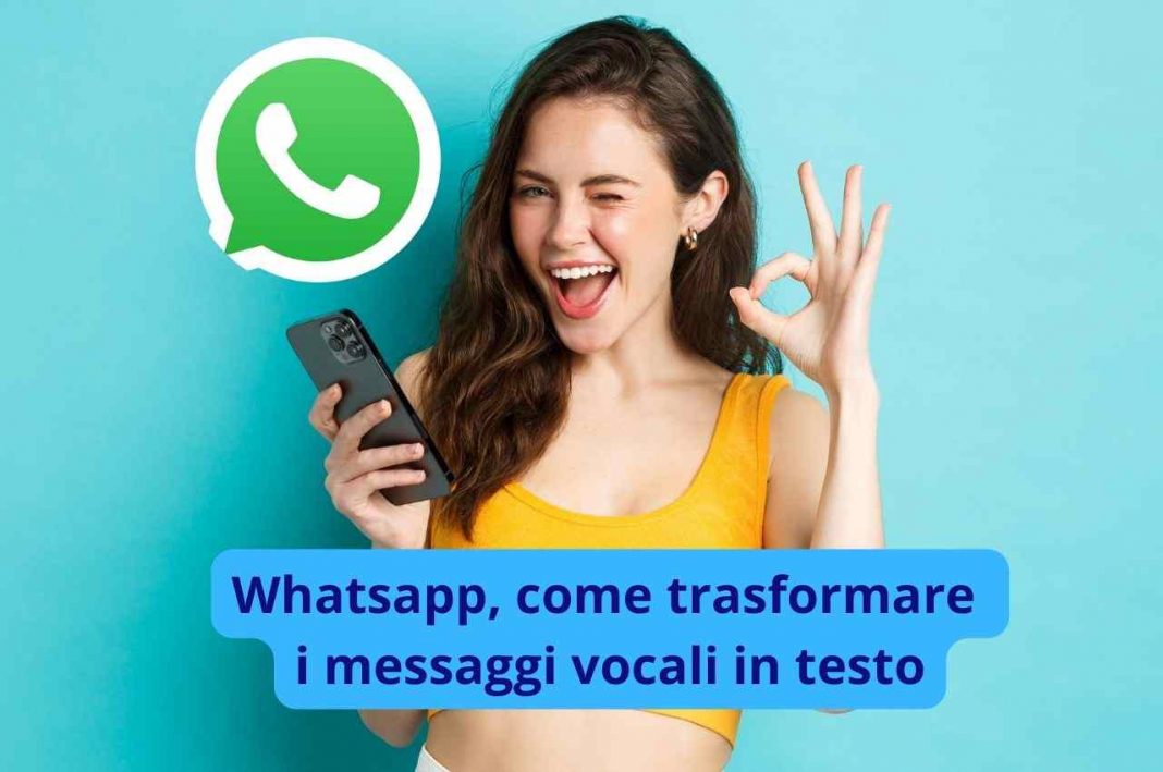 Whatsapp, trasformare i messaggi vocali in testo è possibile: il trucco ...